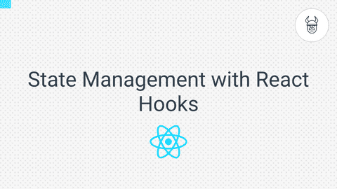 State Management with React Hooks - Nordschool